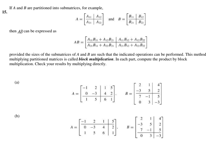 Solved If A and B ﻿are partitioned into submatrices, for | Chegg.com