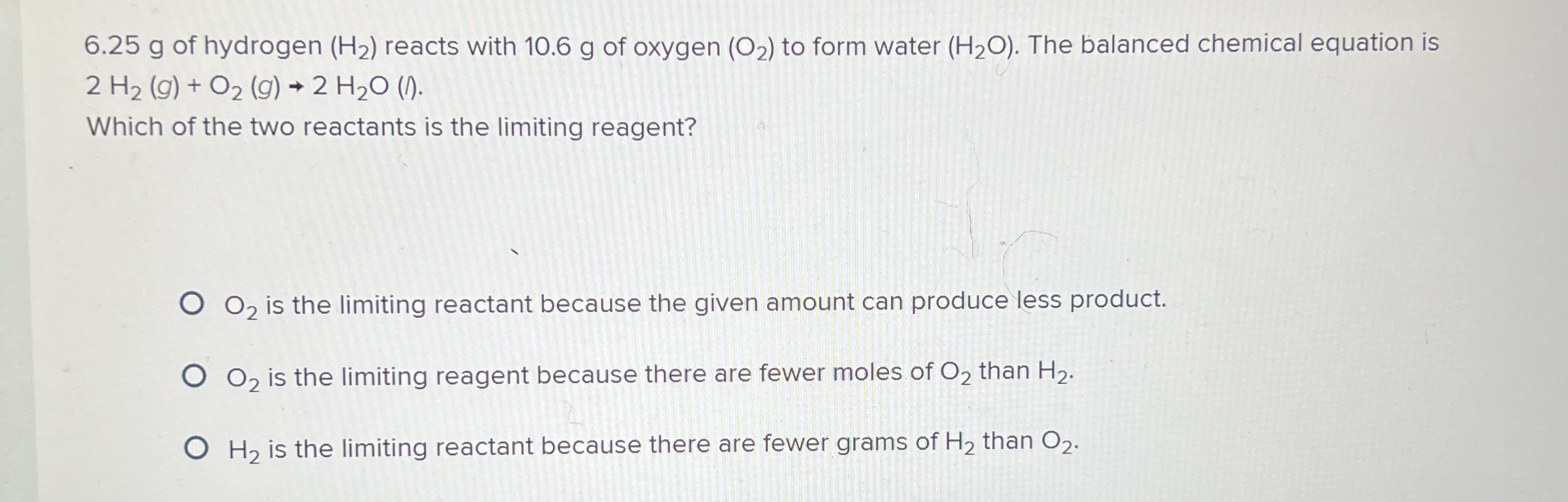 Solved 6.25 ﻿g of hydrogen (H2) ﻿reacts with 10.6 ﻿g of | Chegg.com