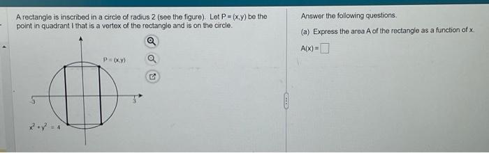 Solved A rectangle is inscribed in a circle of radius 2 (see | Chegg.com