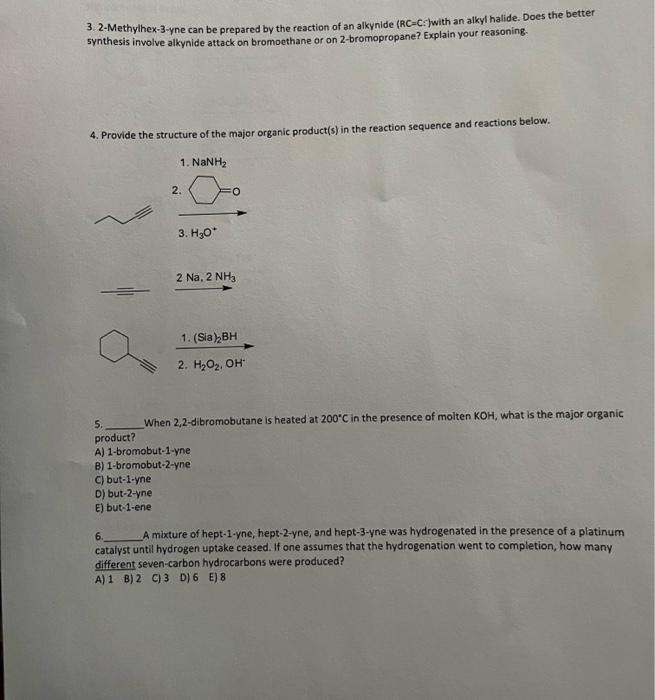 Solved 3. 2-Methylhex-3-yne can be prepared by the reaction | Chegg.com