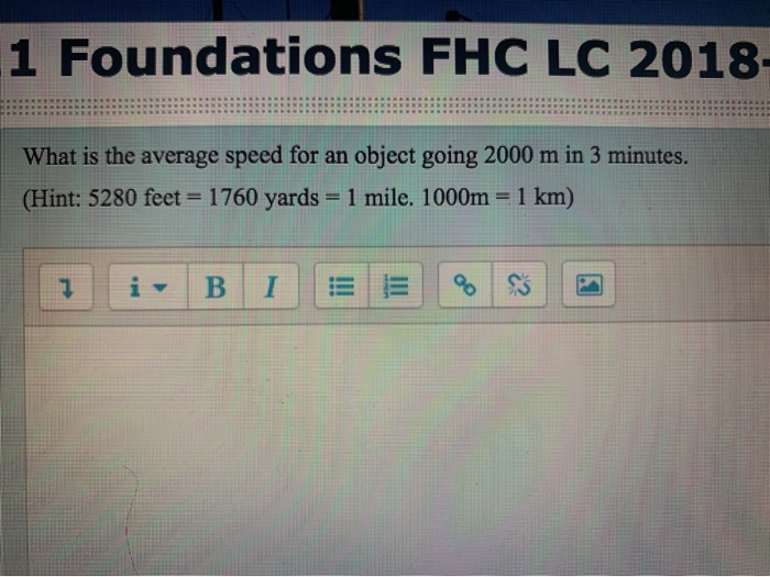 Solved 1 Foundations FHC LC 2018- What is the average speed | Chegg.com