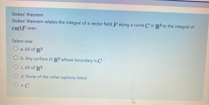 Solved Stokes' theorem Stokes' theorem relates the integral | Chegg.com