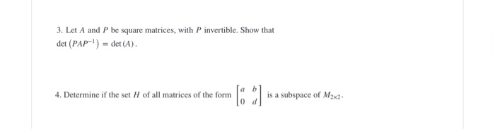Solved 3. Let A and P be square matrices, with P invertible. | Chegg.com