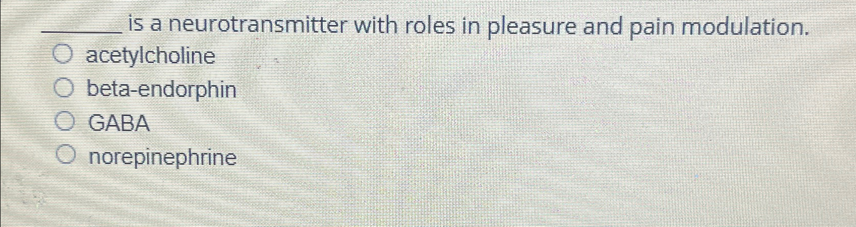 Solved q, ﻿is a neurotransmitter with roles in pleasure and | Chegg.com