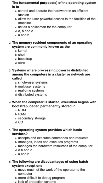 Solved 1. The fundamental purpose(s) of the operating system | Chegg.com