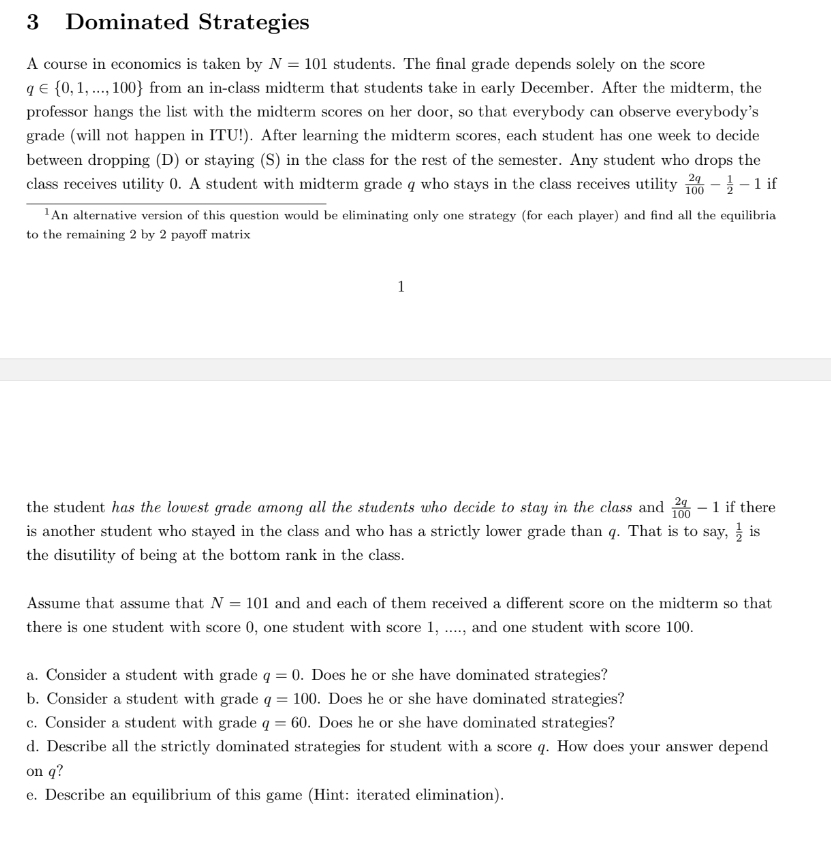 Solved 3 ﻿Dominated StrategiesA course in economics is taken | Chegg.com