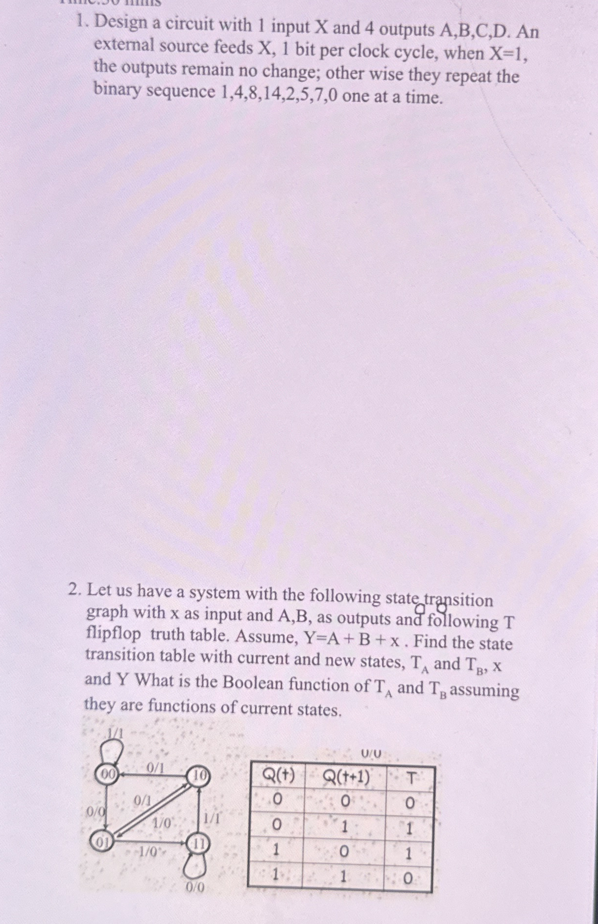 Solved Design a circuit with 1 ﻿input x ﻿and 4 ﻿outputs | Chegg.com