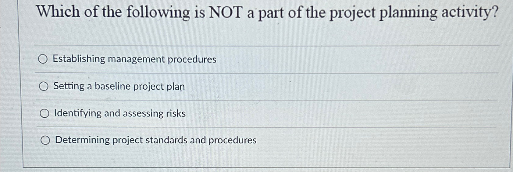 Solved Which of the following is NOT a part of the project | Chegg.com