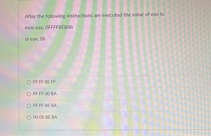 Solved After the following instructions are executed the | Chegg.com