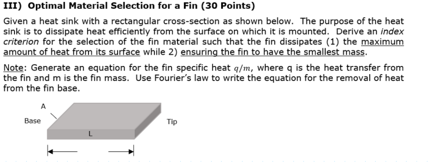 III) ﻿Optimal Material Selection for a Fin Given a | Chegg.com