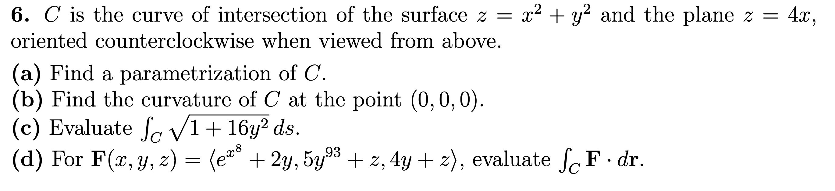 Solved C ﻿is the curve of intersection of the surface | Chegg.com