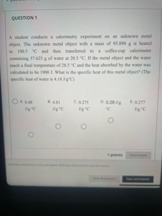 Solved A student conducts a calorimetry experiment on an | Chegg.com