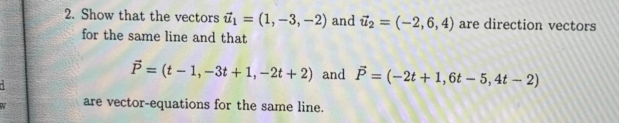 Solved Show that the vectors vec(u)1=(1,-3,-2) ﻿and | Chegg.com