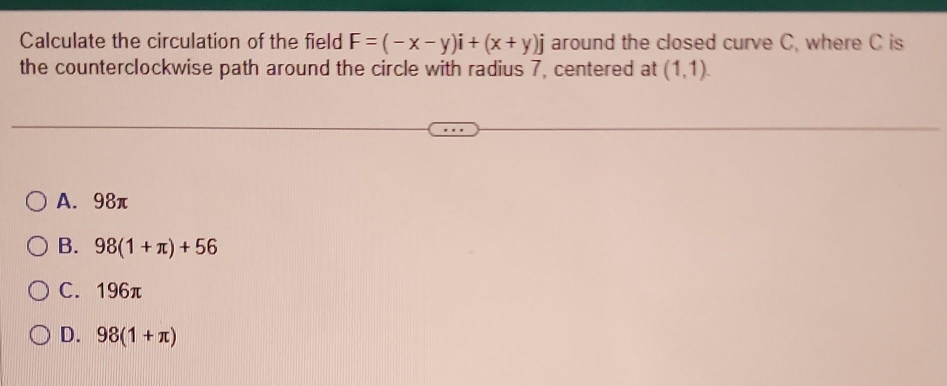Solved Calculate the circulation of the field | Chegg.com