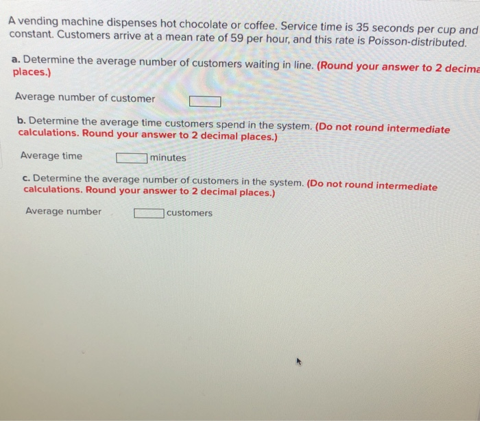 Solved A vending machine dispenses hot chocolate or coffee. | Chegg.com