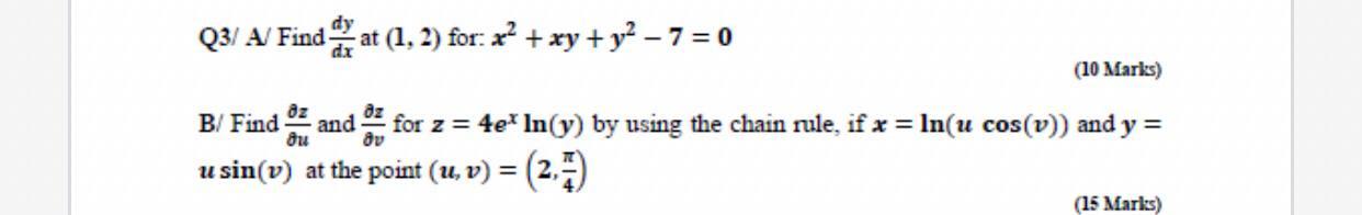 Solved Q3/ Al Find dat (1, 2) for: x2 + xy + y2 – 7 = 0 хр. | Chegg.com