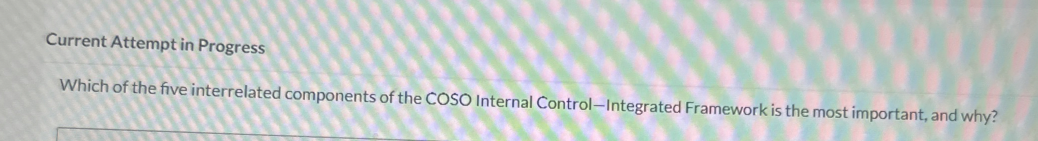 Solved Which of the five interrelated components of the COSO | Chegg.com