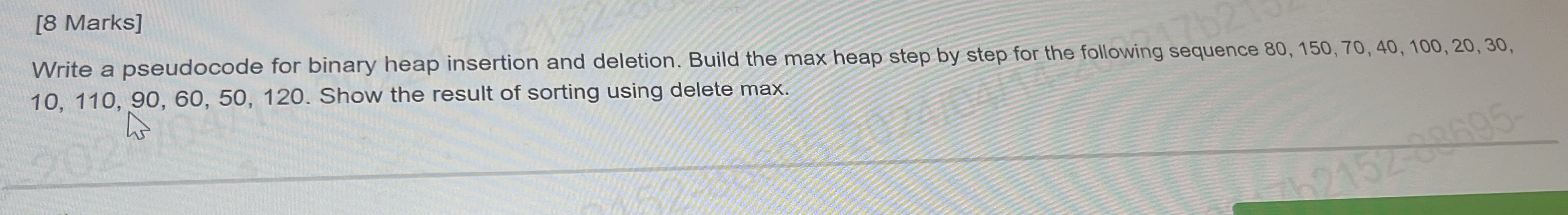 Solved Write a pseudocode for binary heap insertion and | Chegg.com Solved Write a pseudocode for binary heap insertion and | Chegg.com