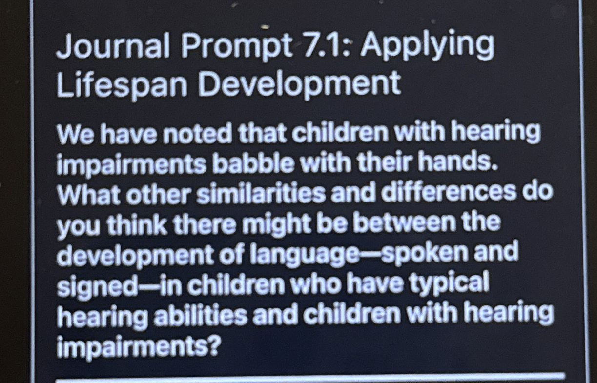Solved Journal Prompt 7.1: Applying Lifespan DevelopmentWe | Chegg.com