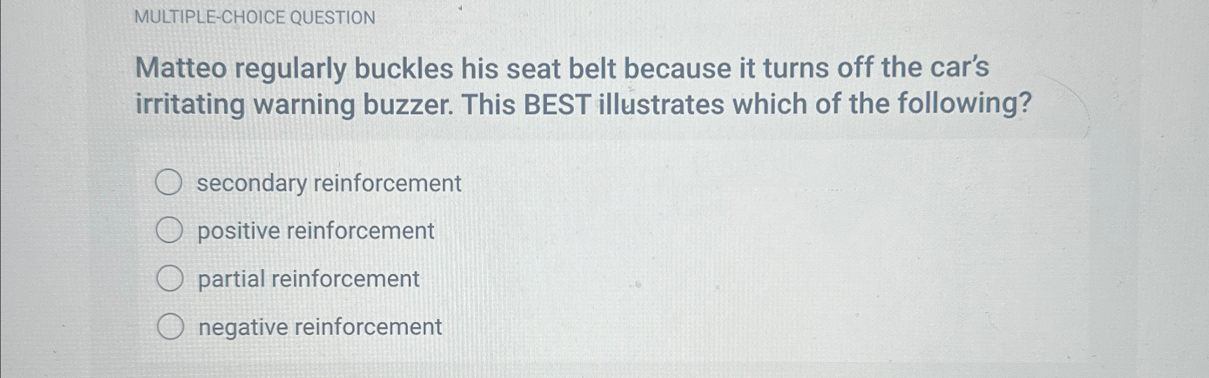 Solved MULTIPLE-CHOICE QUESTIONMatteo regularly buckles his | Chegg.com