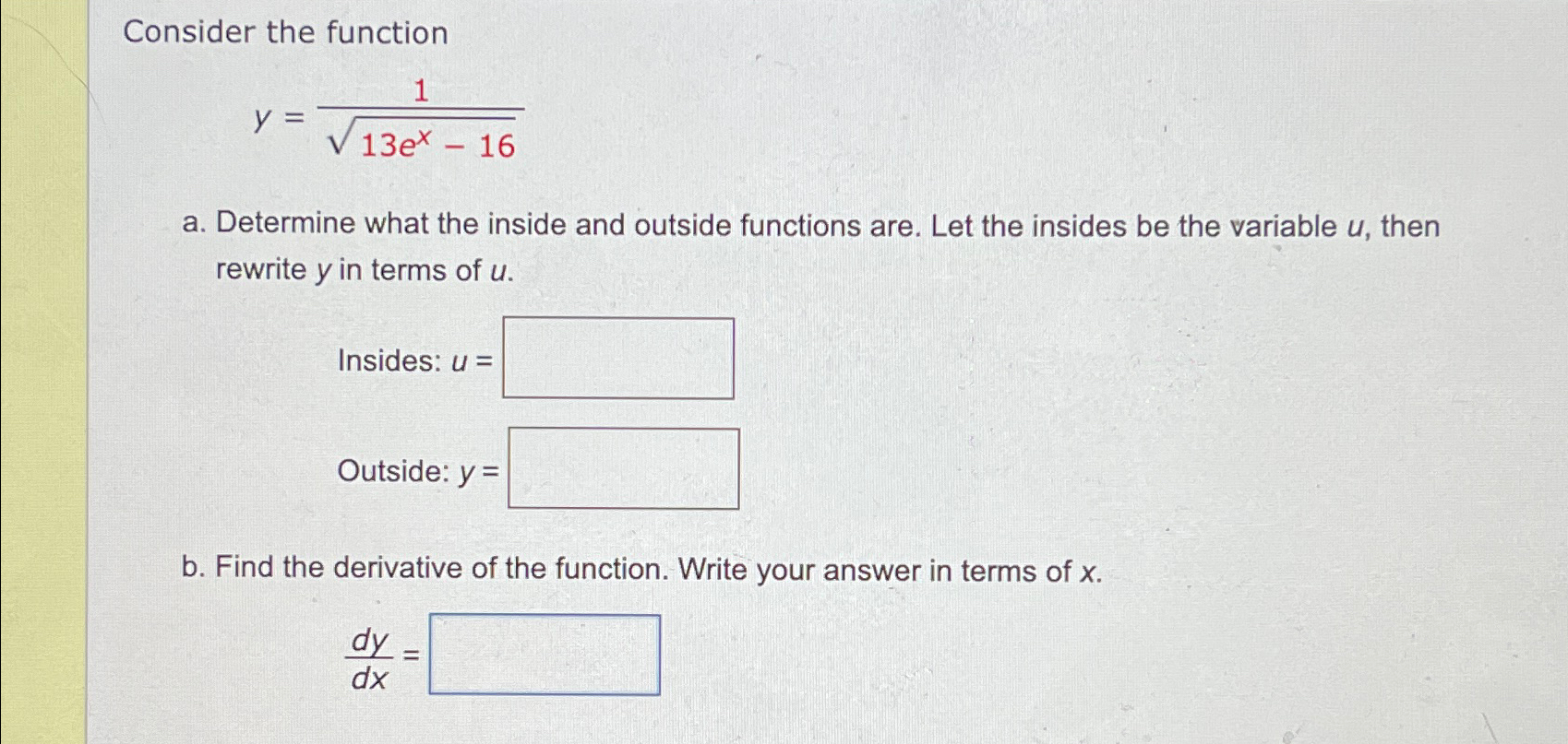 Solved Consider the functiony=113ex-162a. ﻿Determine what | Chegg.com