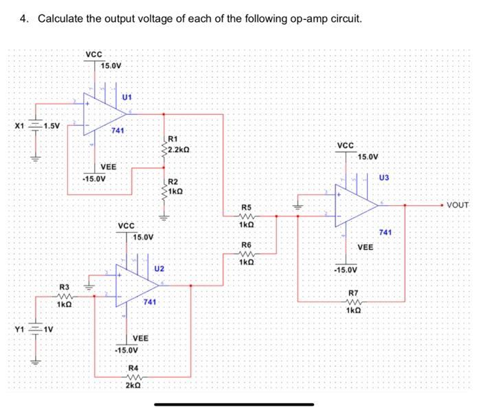 Solved 4. Calculate the output voltage of each of the | Chegg.com