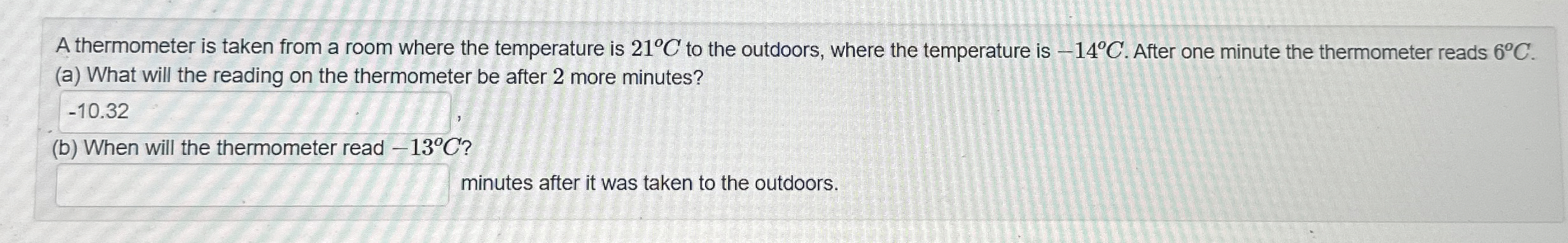 Solved A thermometer is taken from a room where the | Chegg.com