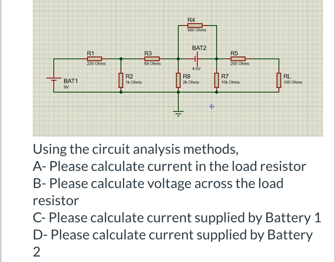 Solved Using the circuit analysis methods,A-Please calculate | Chegg.com