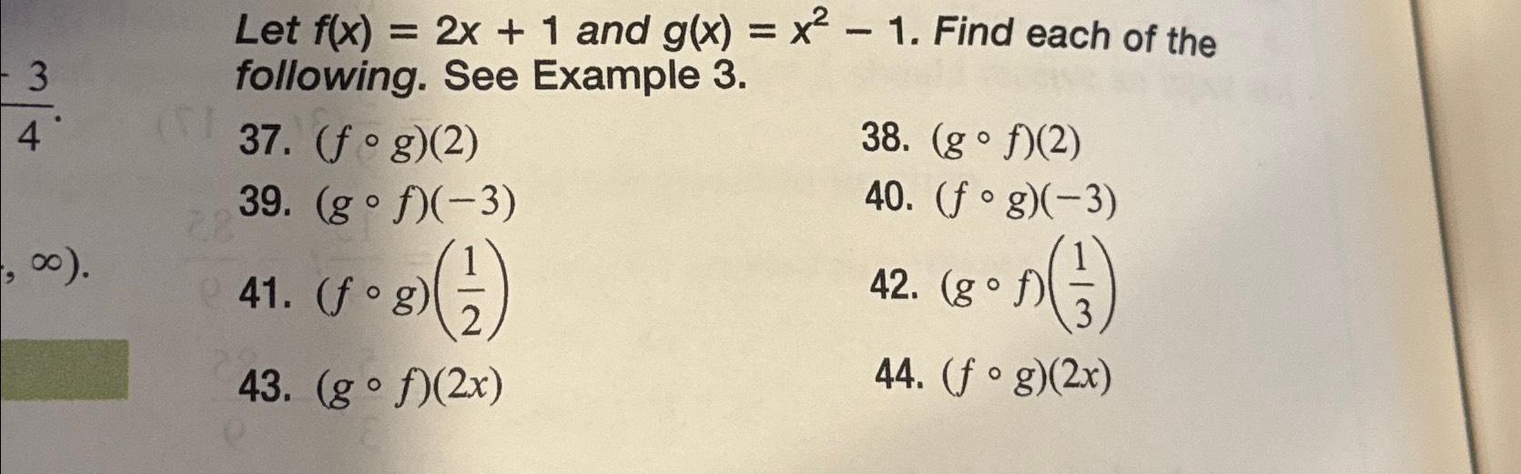 Solved Let f(x)=2x+1 ﻿and g(x)=x2-1. ﻿43. (g@f)(2x) | Chegg.com