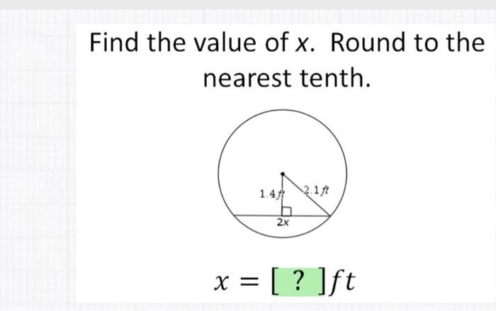 Solved Find the value of x. Round to the nearest tenth. 1.47 | Chegg.com