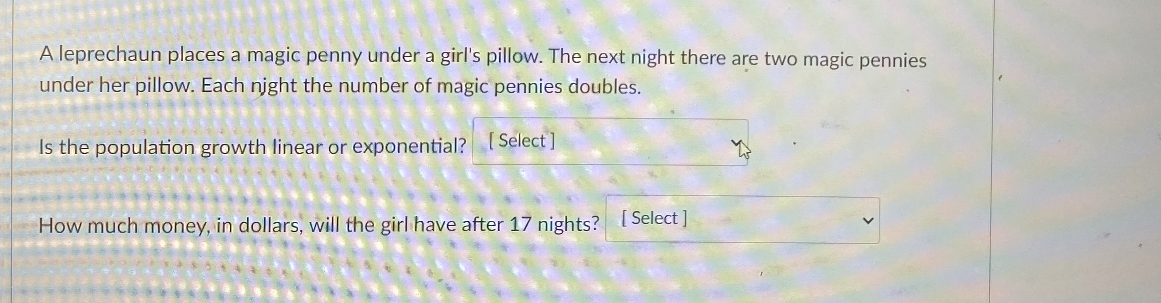 Solved A leprechaun places a magic penny under a girl's | Chegg.com