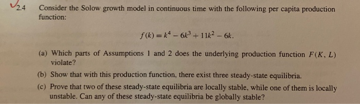 Consider the Solow growth model in continuous time | Chegg.com