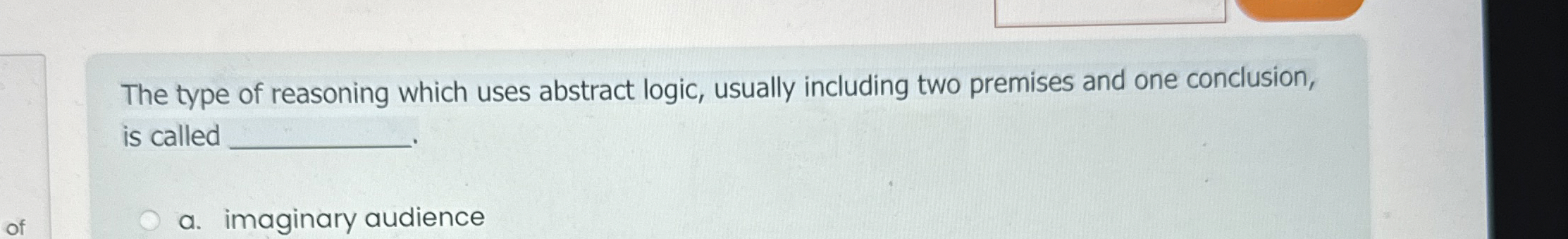 Solved The type of reasoning which uses abstract logic, | Chegg.com