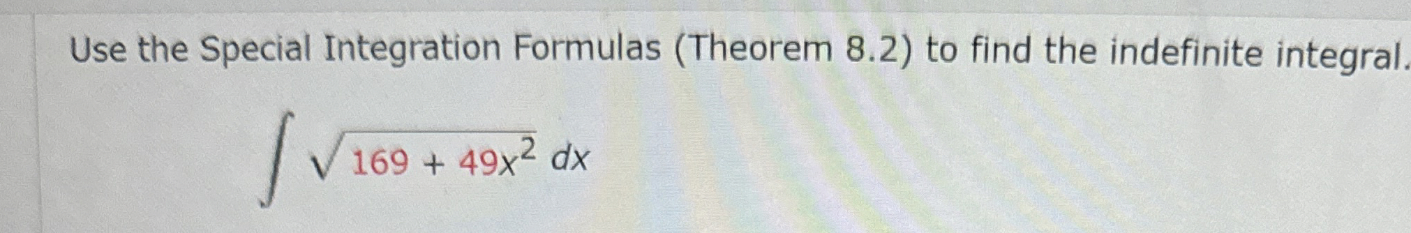 Solved Use the Special Integration Formulas (Theorem 8.2) | Chegg.com