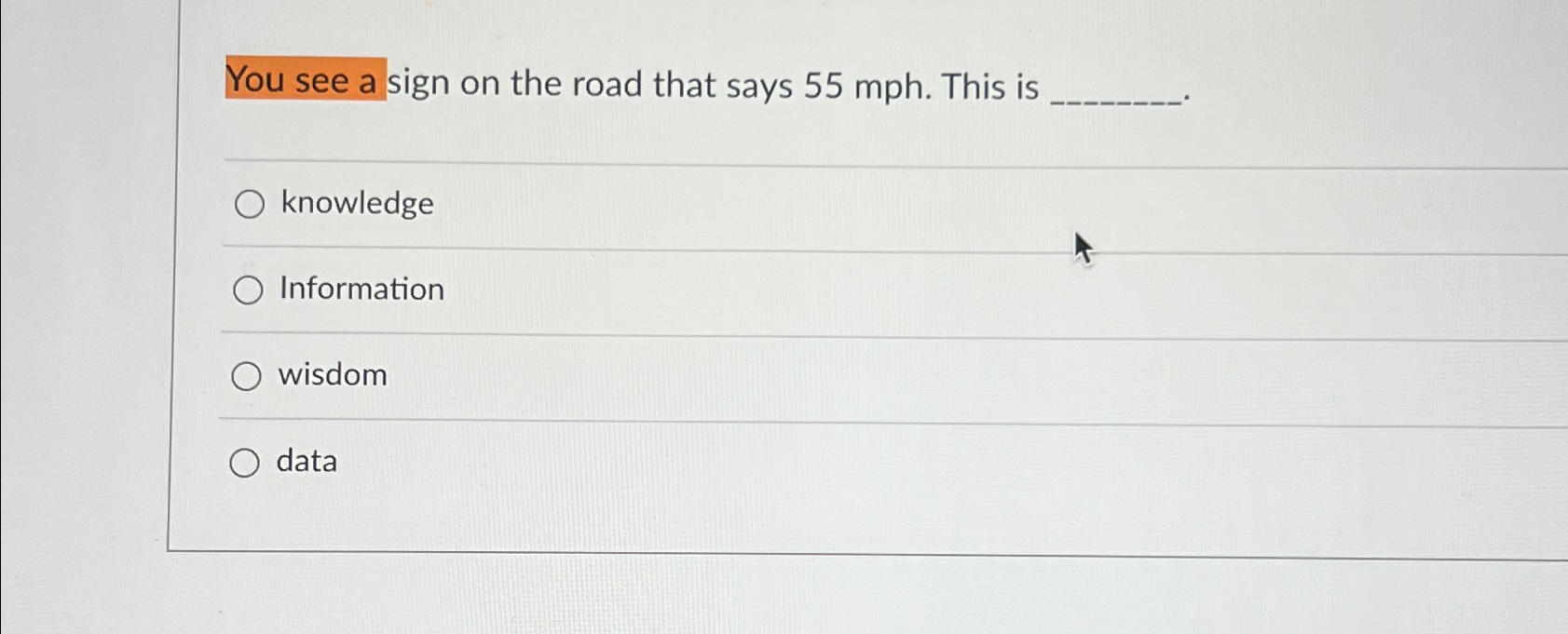 Solved You see a sign on the road that says 55mph. ﻿This | Chegg.com