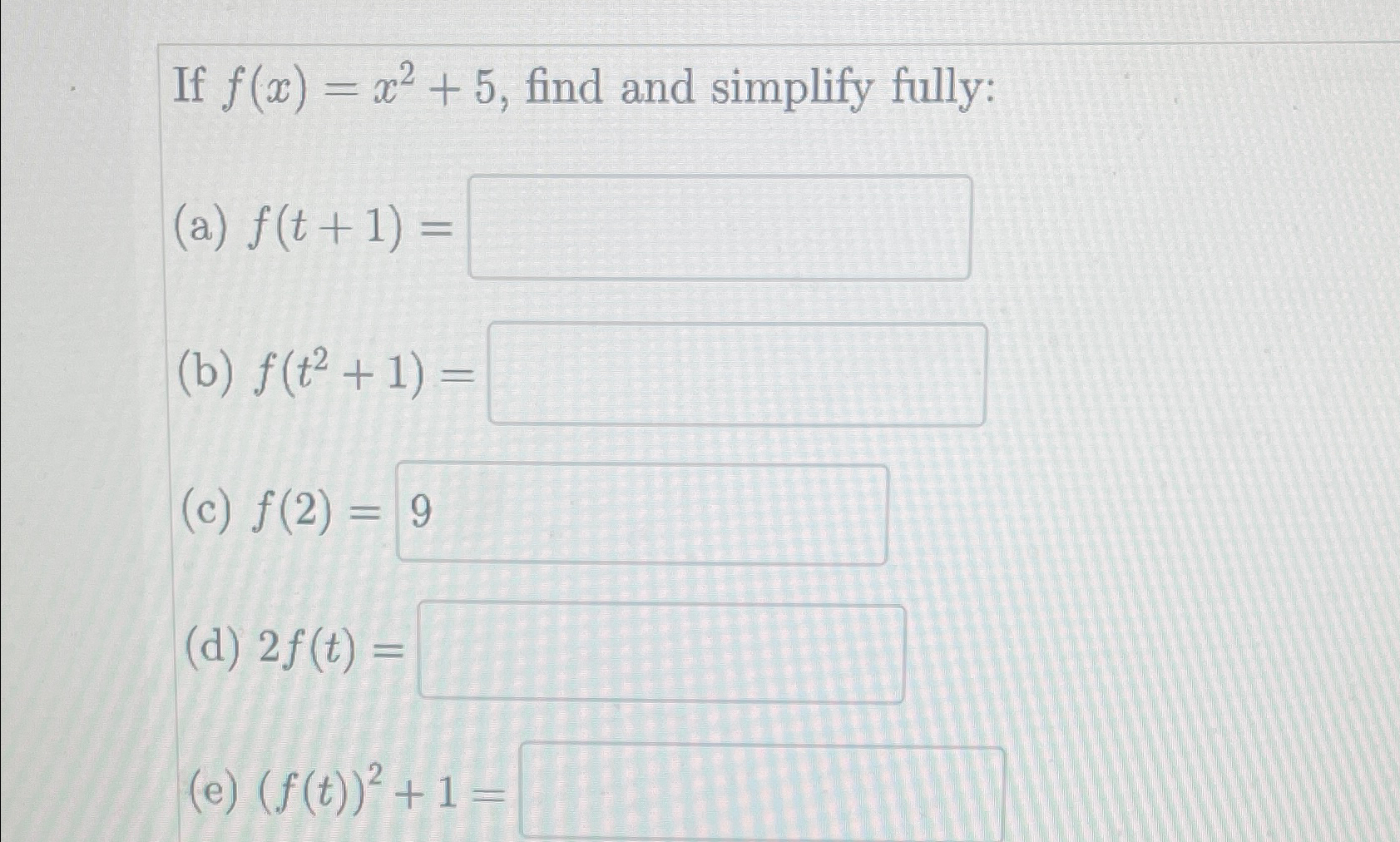 Solved If f(x)=x2+5, ﻿find and simplify | Chegg.com