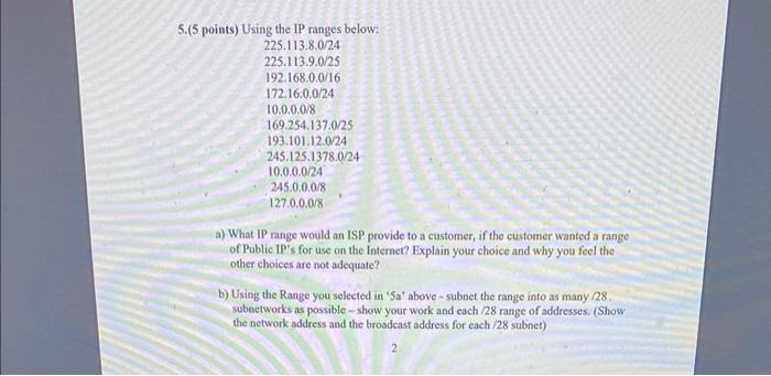 Solved a) What IP range would an ISP provide to a customer, | Chegg.com