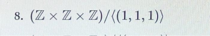 Solved In Exercises 1 through 14, classify the given group | Chegg.com Solved In Exercises 1 through 14, classify the given group | Chegg.com