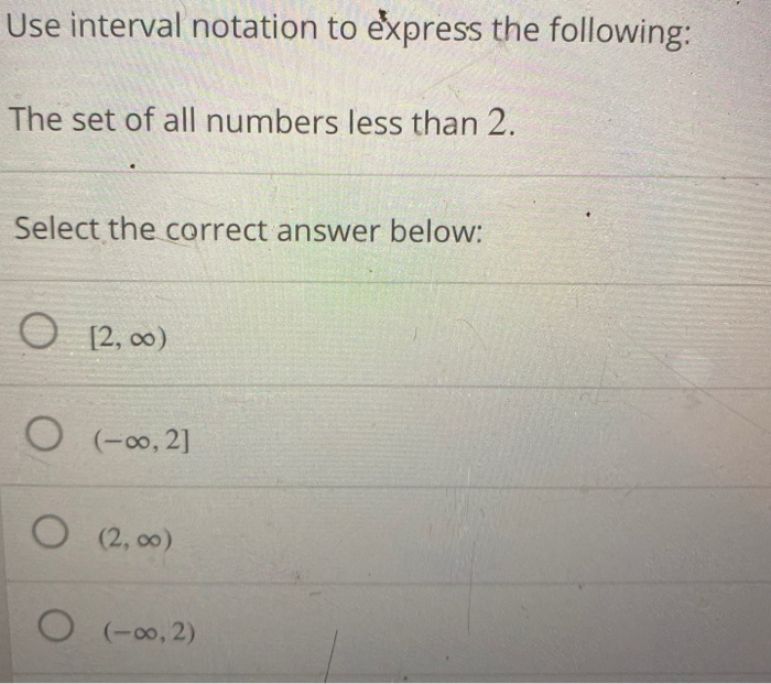 Solved Use interval notation to express the following: The | Chegg.com