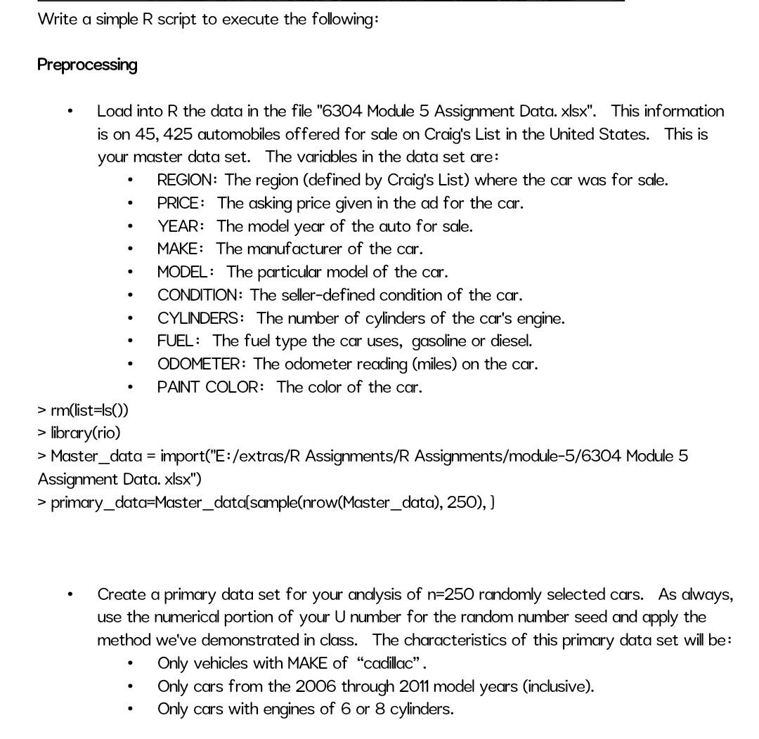 Solved Write a simple R script to execute the following: | Chegg.com