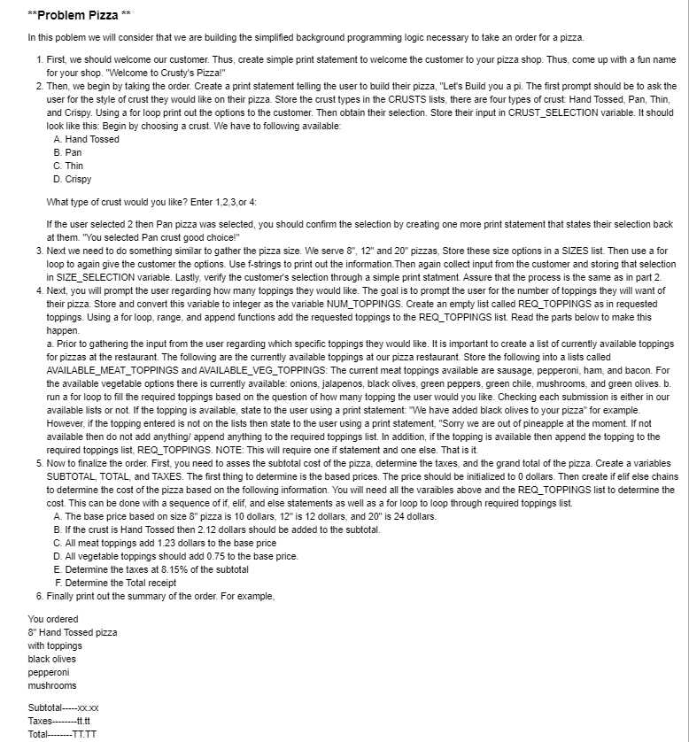 Problem Pizza** ﻿IN Python In this poblem we | Chegg.com