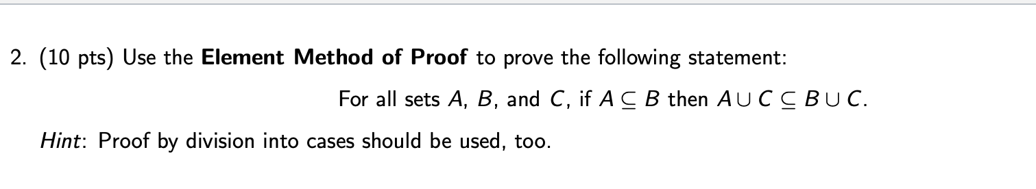 Solved (10 ﻿pts) ﻿Use the Element Method of Proof to prove | Chegg.com