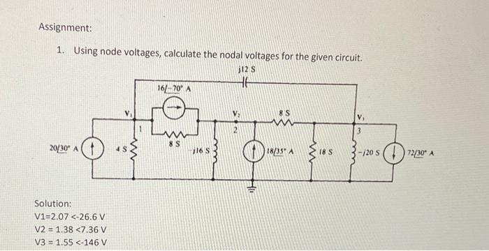 Solved 1. Using node voltages, calculate the nodal voltages | Chegg.com