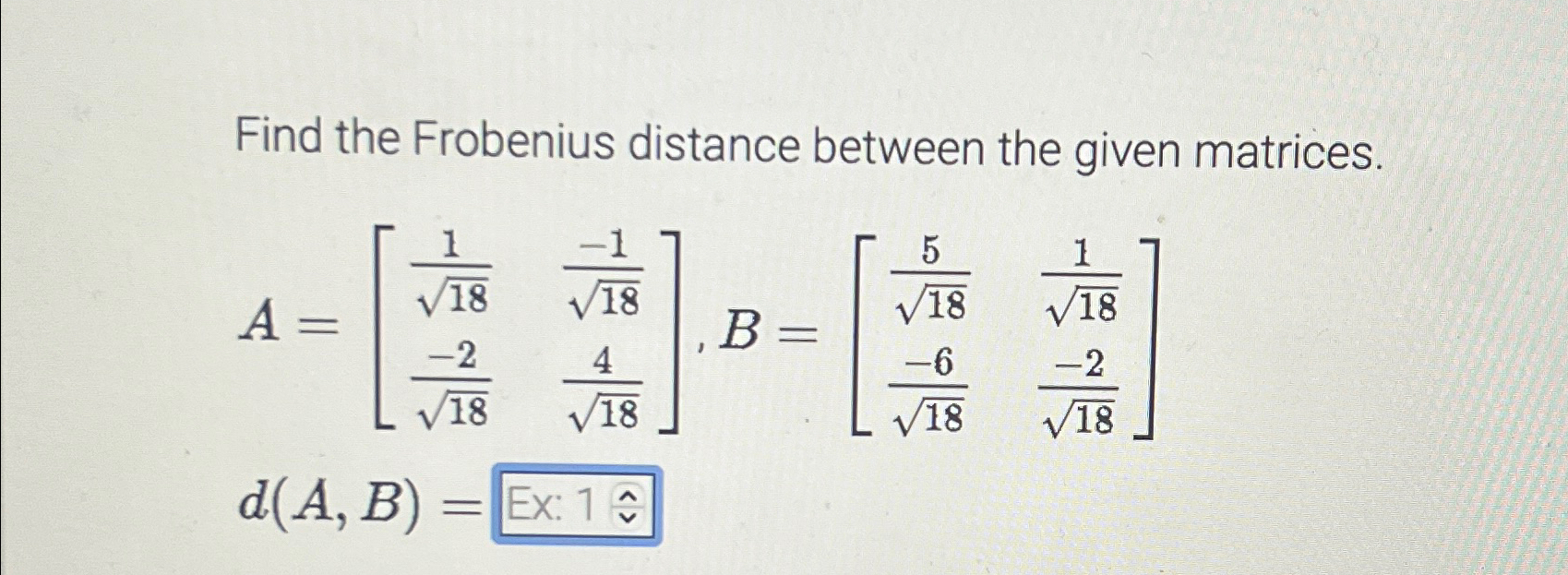 Solved Find the Frobenius distance between the given | Chegg.com
