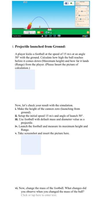 1. Projectile launched from Ground: A player kieks a | Chegg.com