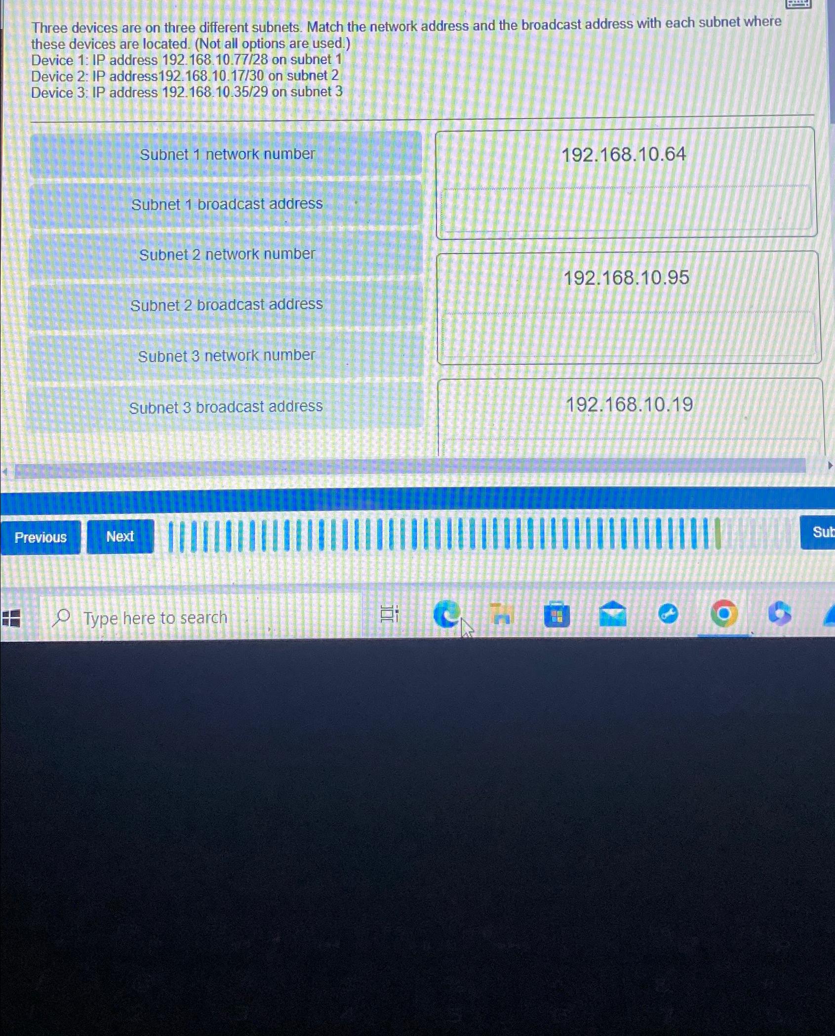 Solved Three devices are on three different subnets. Match | Chegg.com