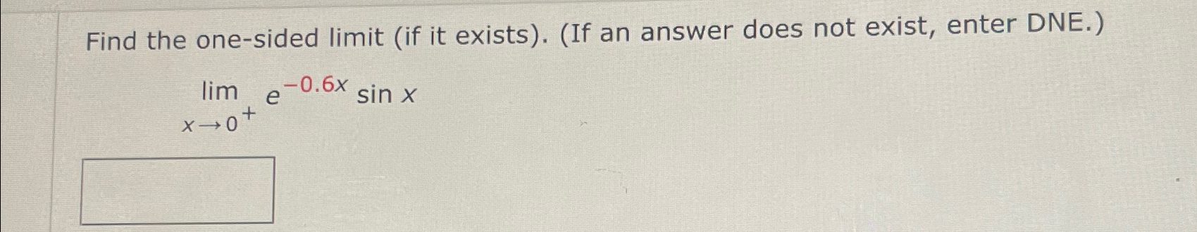Solved Find the one-sided limit (if it exists). (If an | Chegg.com