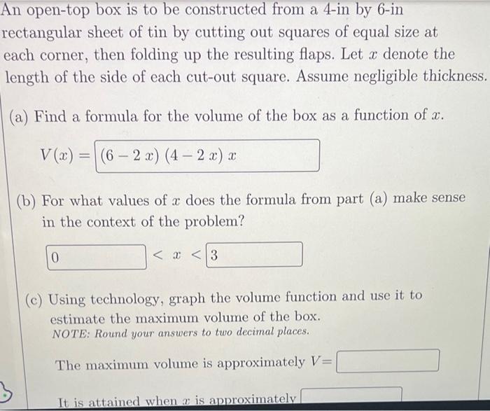 Solved An open-top box is to be constructed from a 4 -in by | Chegg.com