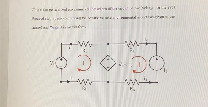 Solved Obtain the generalized environmental equations of the | Chegg.com