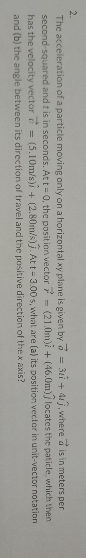 The acceleration of a particle moving only on a | Chegg.com